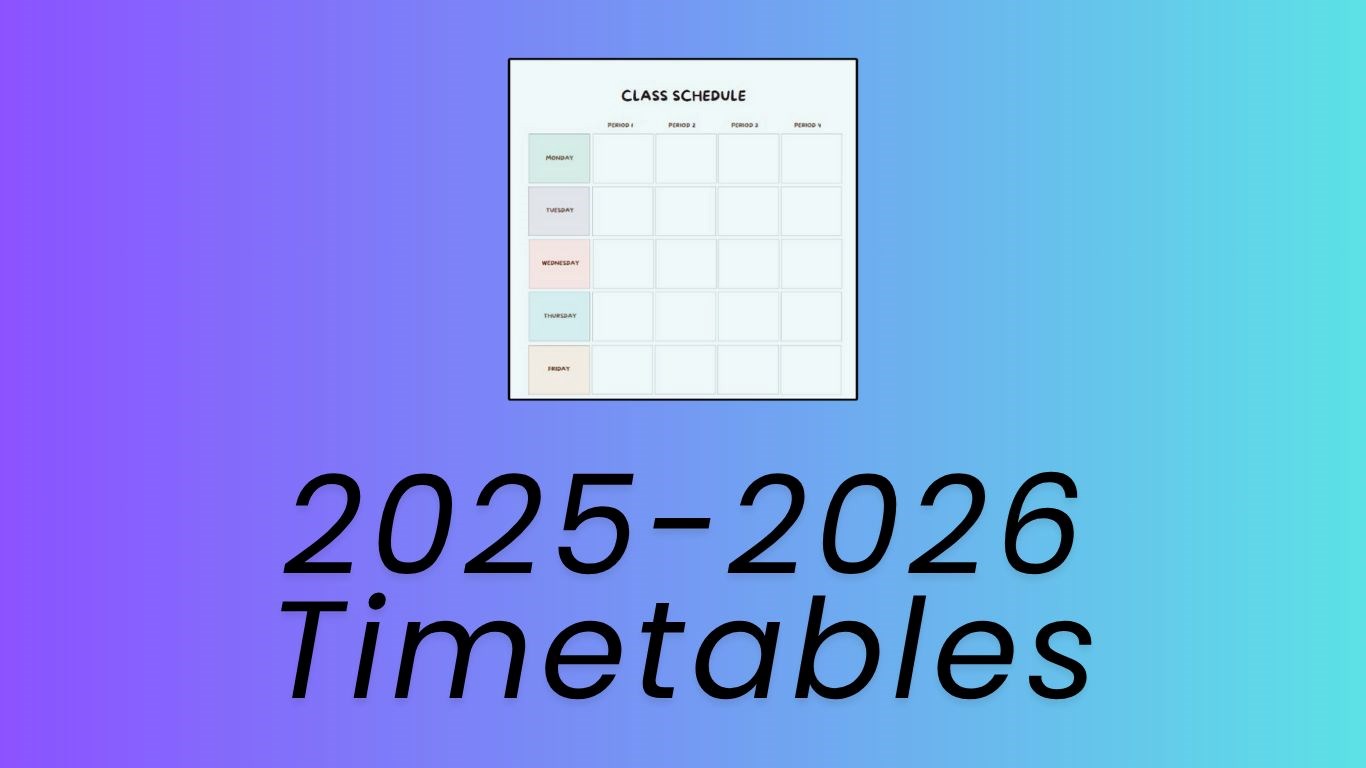 2025-2026 Timetables